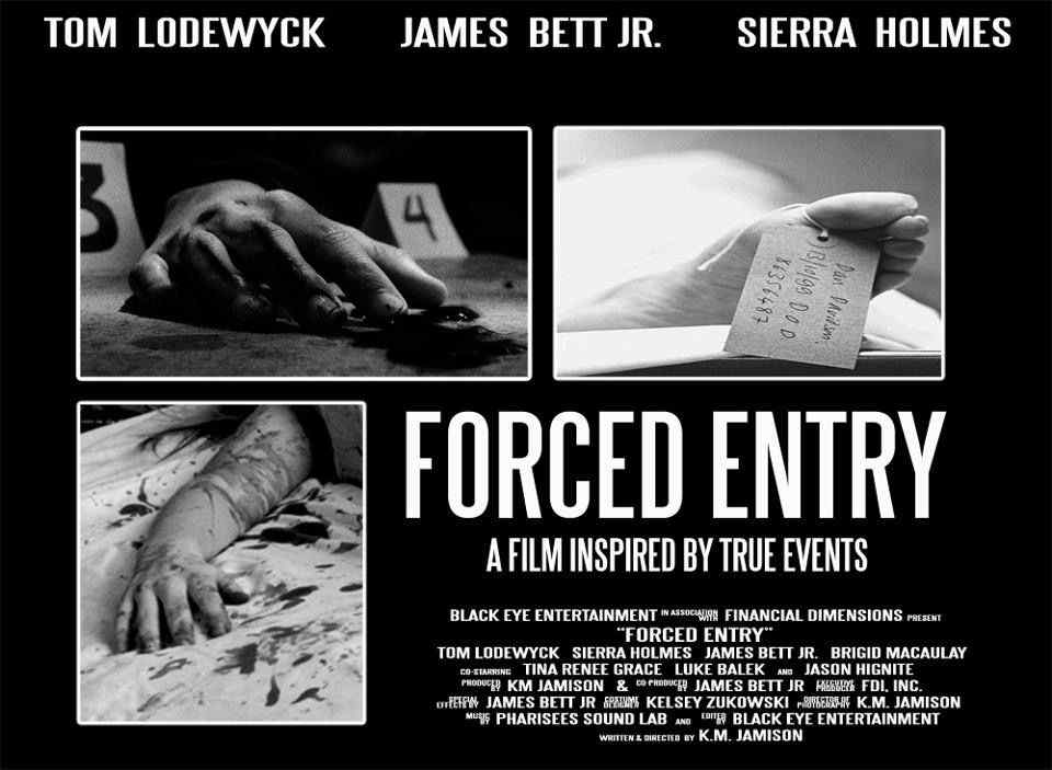 Forced Entry, a short film inspired by true events, now in pre ...