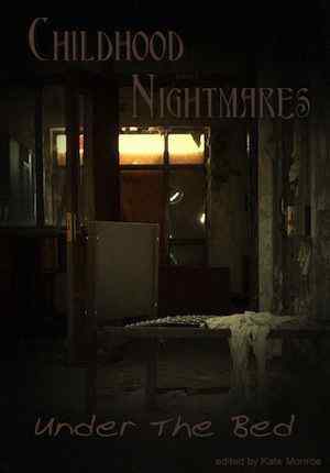 Childhood Nightmares: Under the Bed – Horror Society
