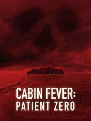 Cabin Fever: Patient Zero - Horror Society