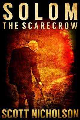 Scott Nicholson’s THE SCARECROW – Horror Society