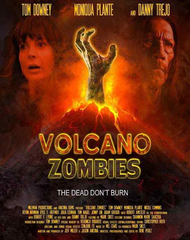 Disaster Movie ‘Volcano Zombies’ Blazes New Trail in Zombie Madness ...