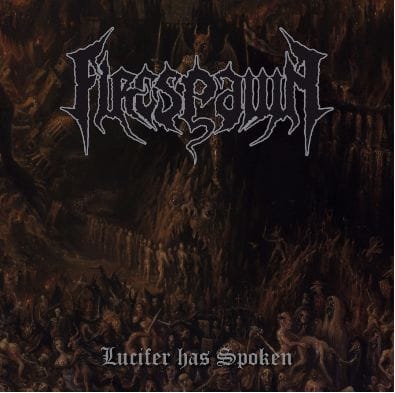 FIRESPAWN – ‘Lucifer Has Spoken’ out now New music video launched ...
