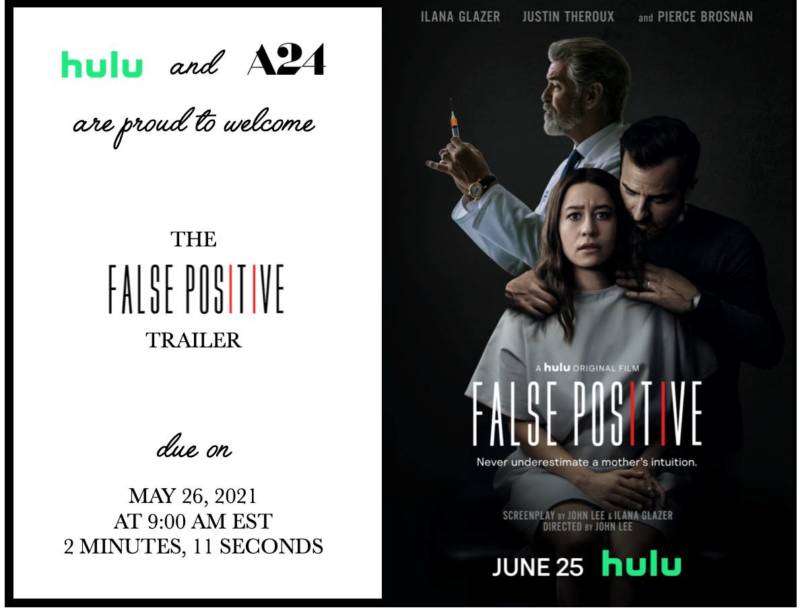TRAILER AND KEY ART ANNOUNCEMENT: Hulu Original Film “False Positive ...