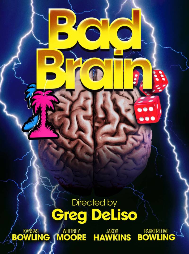 BAD BRAIN from Director Greg DeLiso (Crowd Funding) – Horror Society