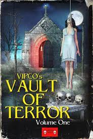 VIPCO Release Anthology Film VIPCO’s Vault Of Terror Volume One ...