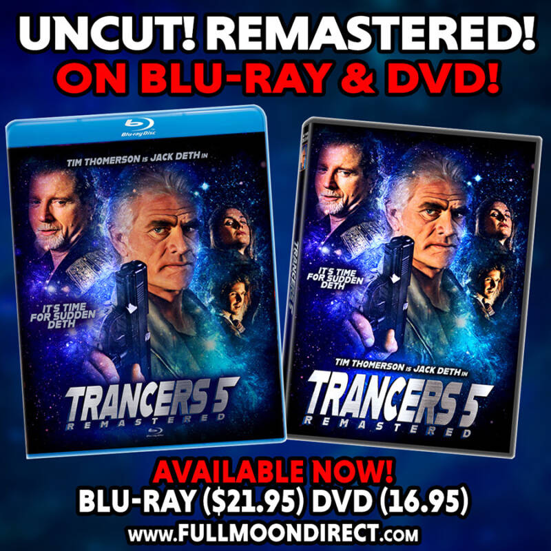 TRANCERS 5: SUDDEN DETH Available for the FIRST TIME on Blu-ray and DVD ...