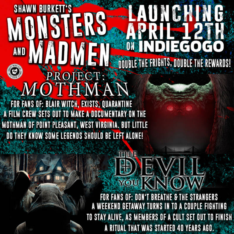Shawn Burkett’s MONSTERS & MADMEN Crowd Funding – Horror Society