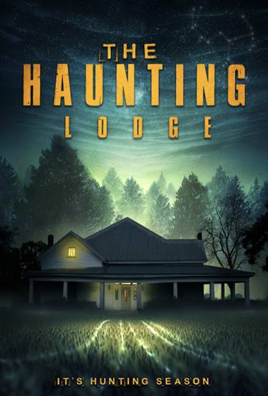 Official Trailer for THE HAUNTING LODGE – Horror Society
