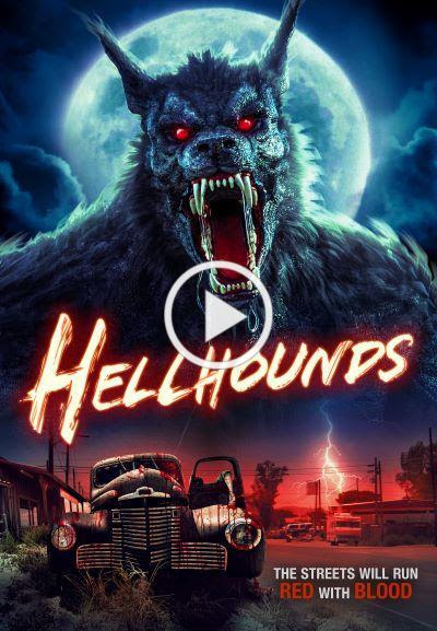 HELLHOUNDS on Digital Jan 9, 2024 – Horror Society
