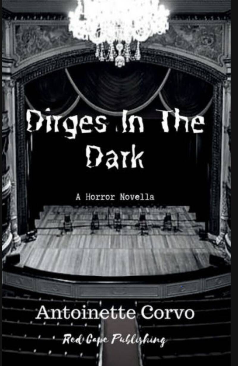 Antoinette Corvo Caswell’s DIRGES IN THE DARK book available now ...