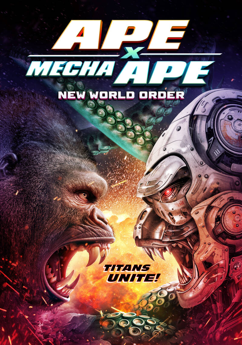 The Asylum’s APE X MECHA APE: NEW WORLD ORDER Releases Trailer and ...