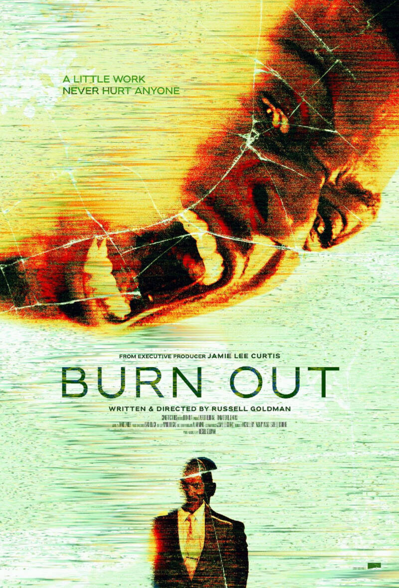 Official Teaser Trailer for BURN OUT From Producer Jamie Lee Curtis ...