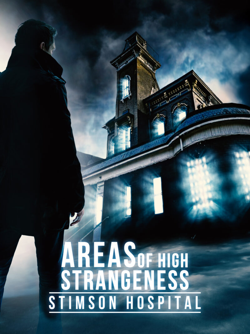 Explore ‘Areas Of High Strangeness: Stimson Hospital’ – Documentary Out ...