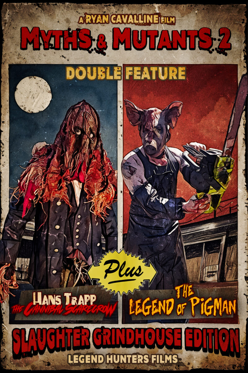 MYTHS & MUTANTS 2 From Legend Hunter Films – Horror Society