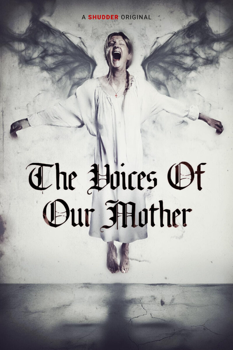 THE VOICES OF OUR MOTHER ﻿Available to Strea﻿m on Shudder June 19th ...